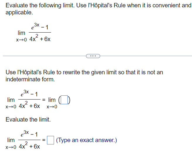 Solved Use l'Hôpital's Rule to rewrite the given limit so | Chegg.com
