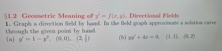 Solved §1.2 ﻿Geometric Meaning of y'=f(x,y). ﻿Directional | Chegg.com