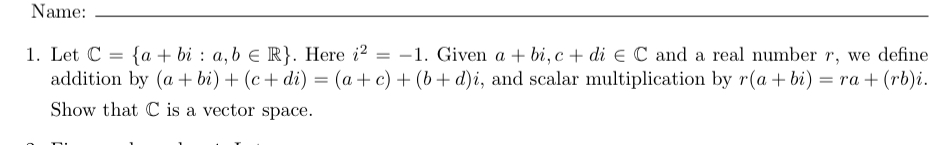 Solved Name: q,Let C={a bi:a,binR}. ﻿Here i2=-1. ﻿Given | Chegg.com
