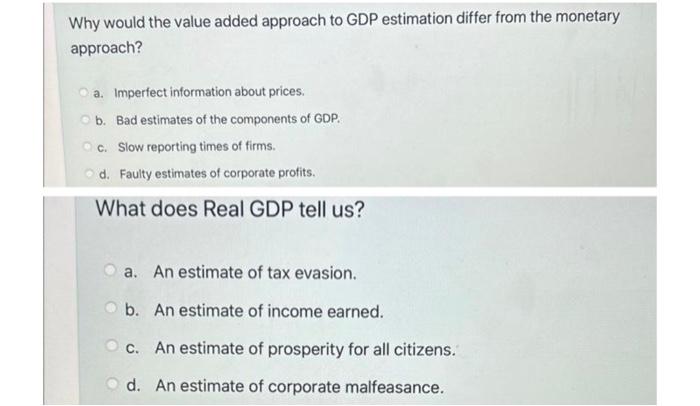 Solved Why would the value added approach to GDP estimation | Chegg.com