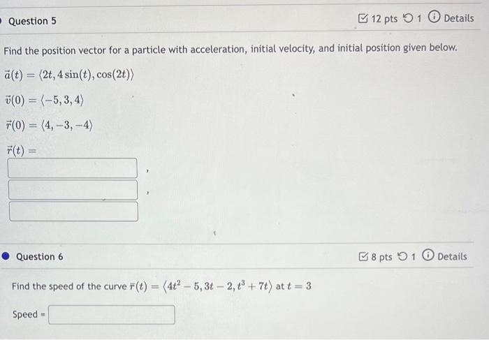 Solved Find the position vector for a particle with | Chegg.com