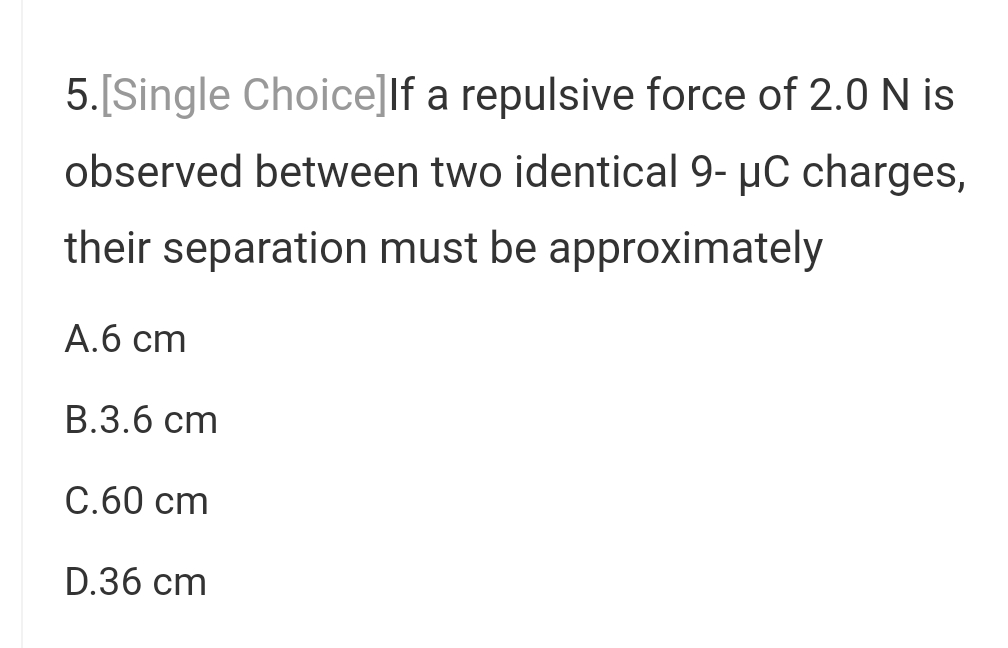 Solved 5.[Single Choice]If a repulsive force of 2.0 ﻿N is | Chegg.com