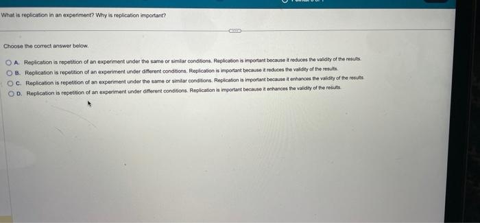 Solved What is replication in an experiment? Why is | Chegg.com