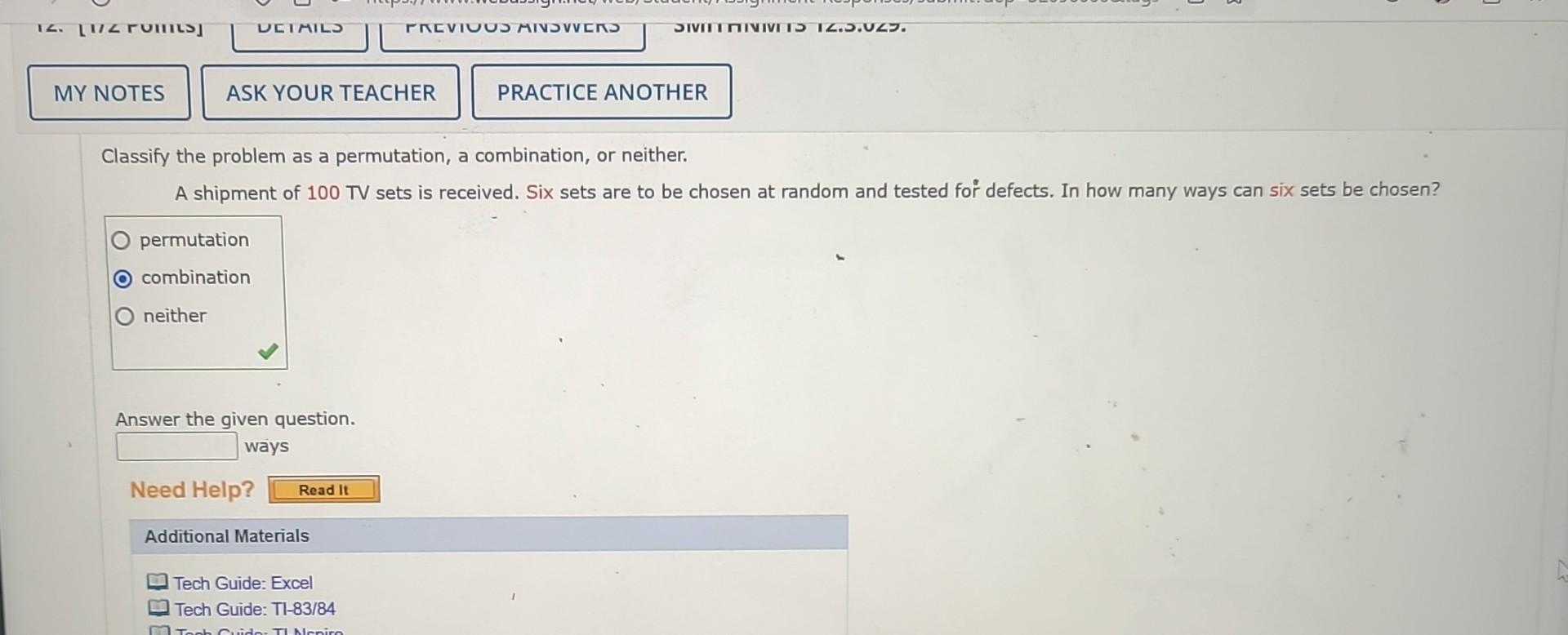 Solved Classify the problem as a permutation, a combination, | Chegg.com