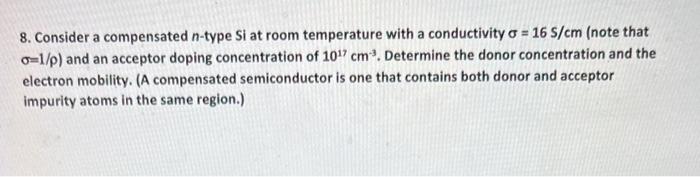 Solved 8. Consider a compensated n-type Si at room | Chegg.com