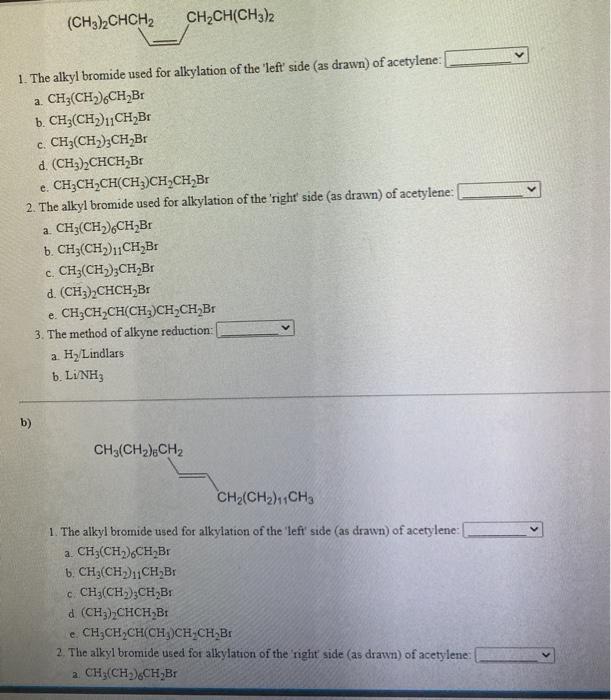 Solved (CH3)2CHCH2 CH2CH(CH3)2 1. The alkyl bromide used for | Chegg.com