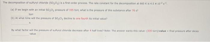 Solved The decomposition of sulfuryl chloride (SO2Cl2) is a | Chegg.com