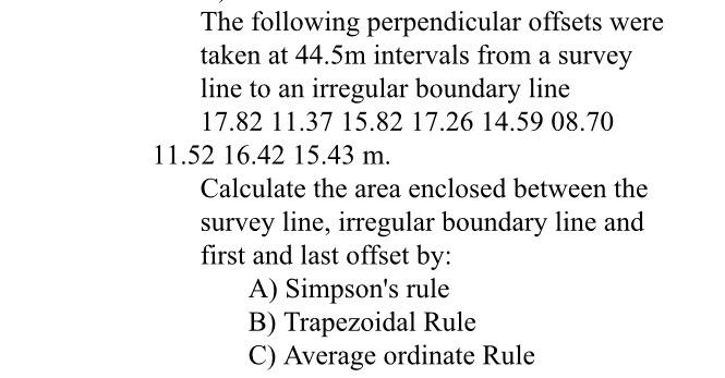 Solved The following perpendicular offsets were taken at | Chegg.com