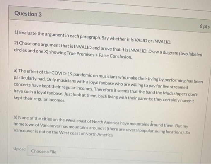 Question 3 6 pts 1) Evaluate the argument in each | Chegg.com