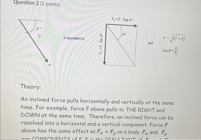 Solved Question 2 ( 2 points) is equivalent to F=Px2+Fy2 | Chegg.com