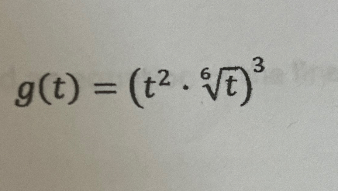 Solved Find the derivative of the function g(t)=(t2*t6)3 | Chegg.com