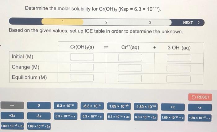 Solved Determine the molar solubility for Cr(OH)3 (Ksp = 6.3 | Chegg.com