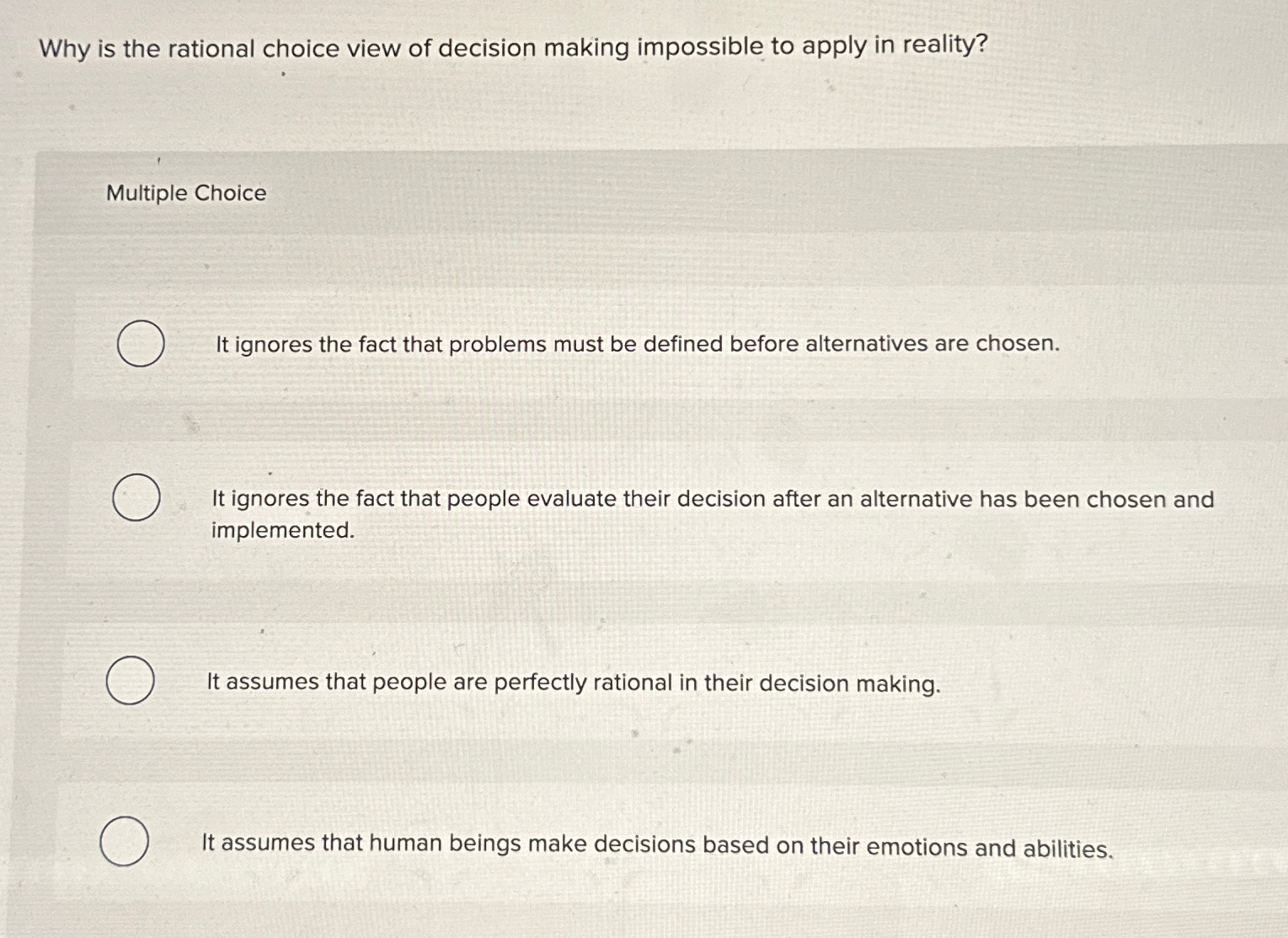 Solved Why is the rational choice view of decision making | Chegg.com