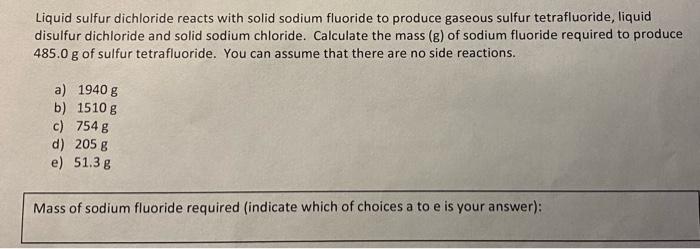 Solved Liquid sulfur dichloride reacts with solid sodium | Chegg.com
