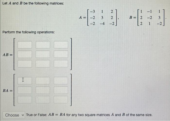 Solved Let A and B be the following matrices: | Chegg.com