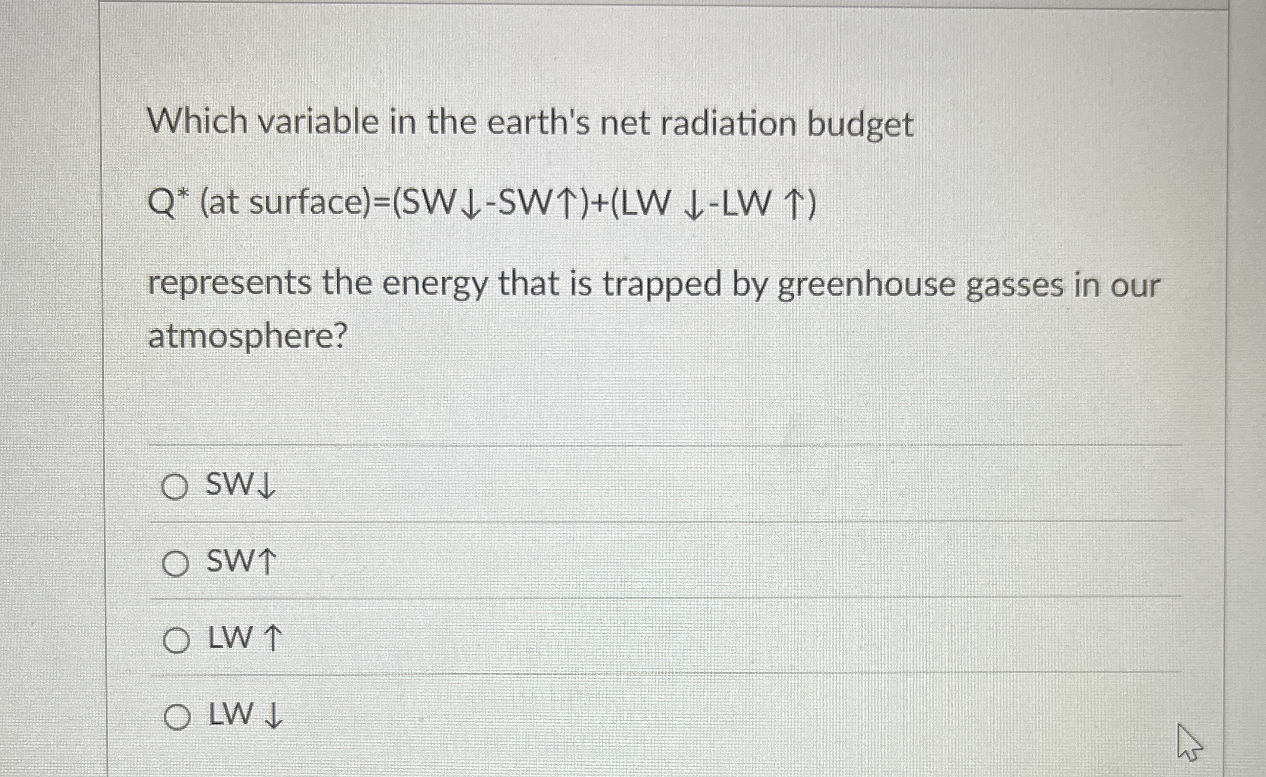 High Quality SOLUTION Which variable in the earth's net radiation ...