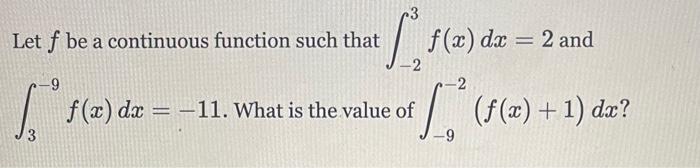 Solved Find ∫03(3x2+16x)dxLet f be a continuous function | Chegg.com
