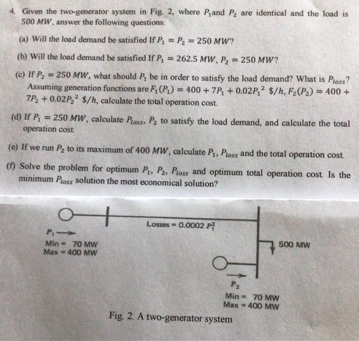 Solved 4. Given the two-generator system in Fig. 2, where P1 | Chegg.com