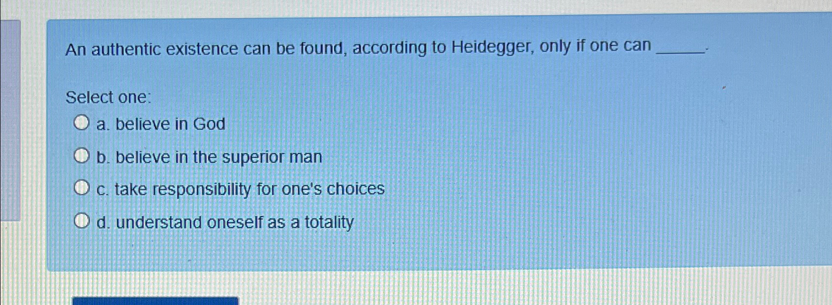 Solved An authentic existence can be found, according to | Chegg.com
