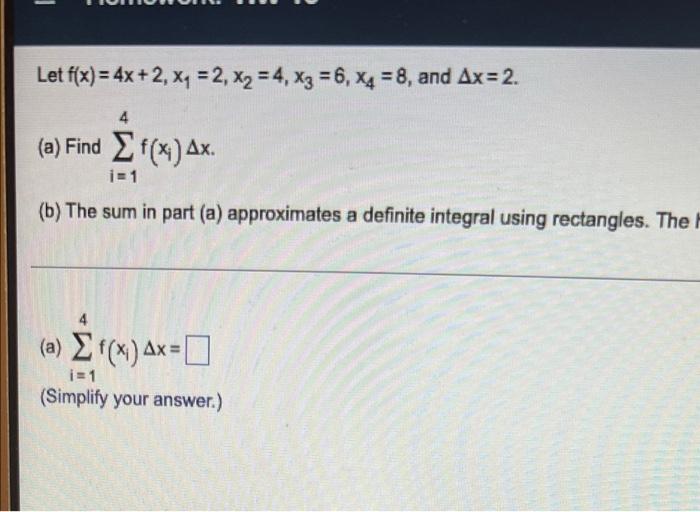 Solved Let f(x) = 4x+2, x₁ = 2, X₂ = 4, x3 = 6, x4 = 8, and | Chegg.com