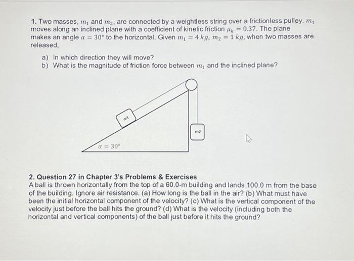Solved 1. Two masses, m₁ and m₂, are connected by a | Chegg.com