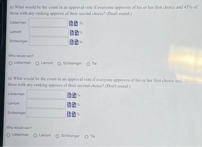 Solved 1. What would be the count in an approval vote if | Chegg.com