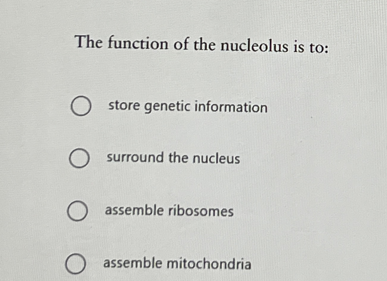 Solved The function of the nucleolus is to:store genetic | Chegg.com