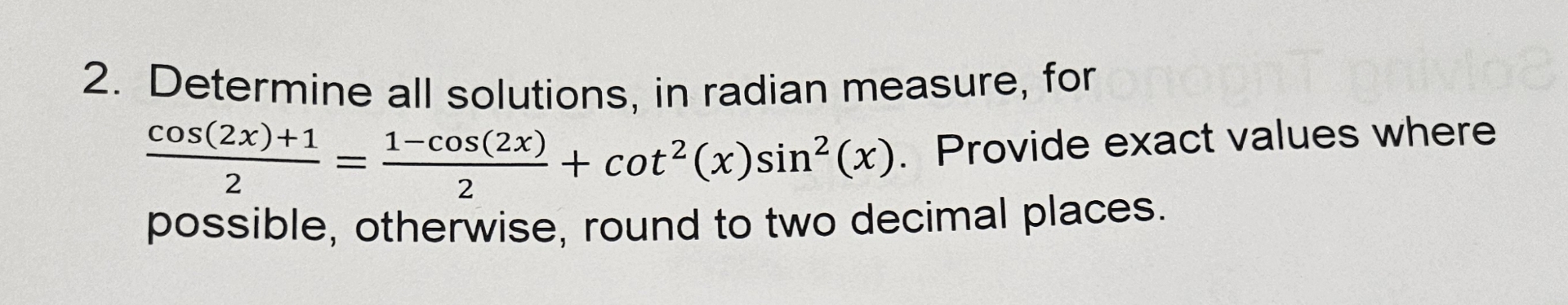 Solved Determine all solutions, in radian measure, for | Chegg.com