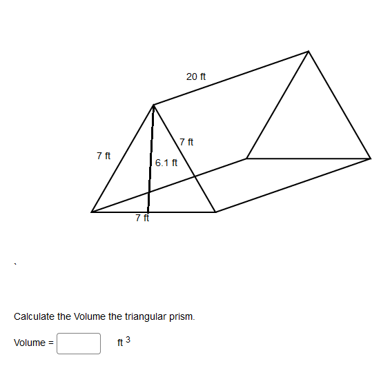 Solved Calculate the Volume the triangular prism.Volume =ft3 | Chegg.com