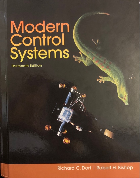 Solved Modern Control Systems Thirteenth Edition Richard C. | Chegg.com