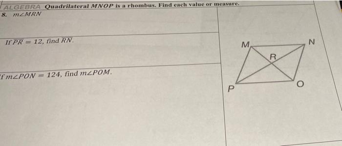 Solved ALGEBRA Quadrilateral MNOP is a rhombus. Find each | Chegg.com