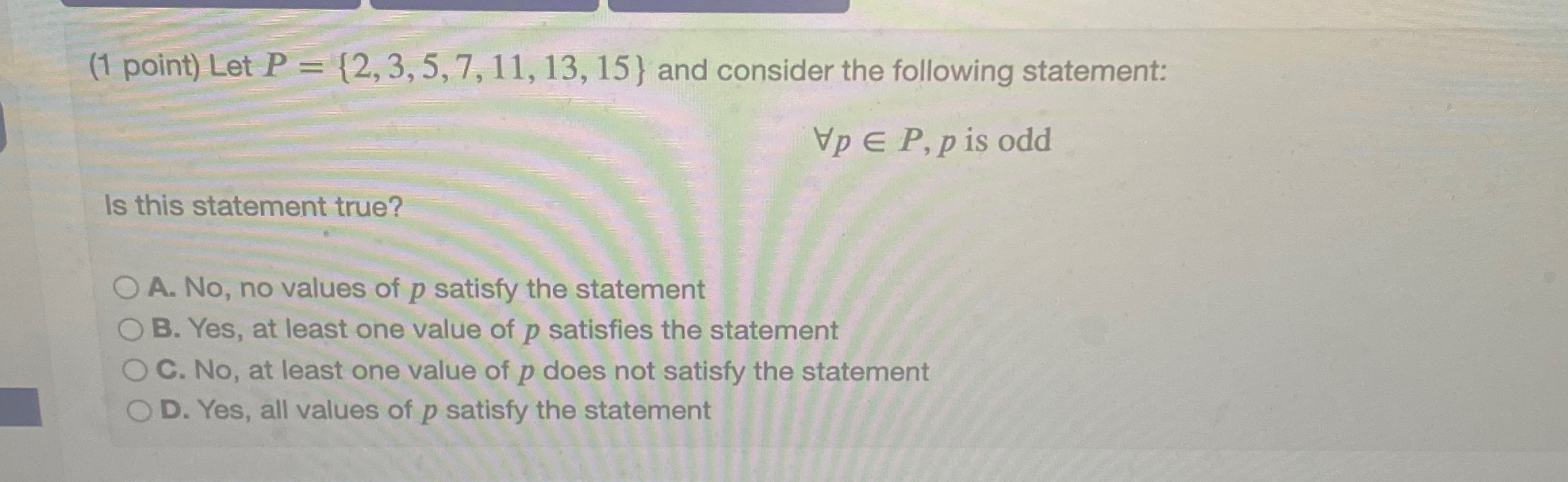 Solved (1 ﻿point) ﻿Let P={2,3,5,7,11,13,15} ﻿and consider | Chegg.com