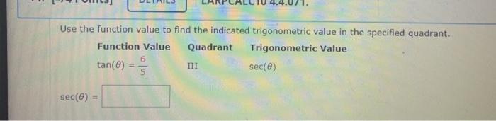 Solved Use the function value to find the indicated | Chegg.com