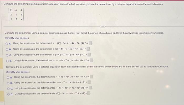 Solved Compute The Determinant Using A Cofactor Expansion 1534