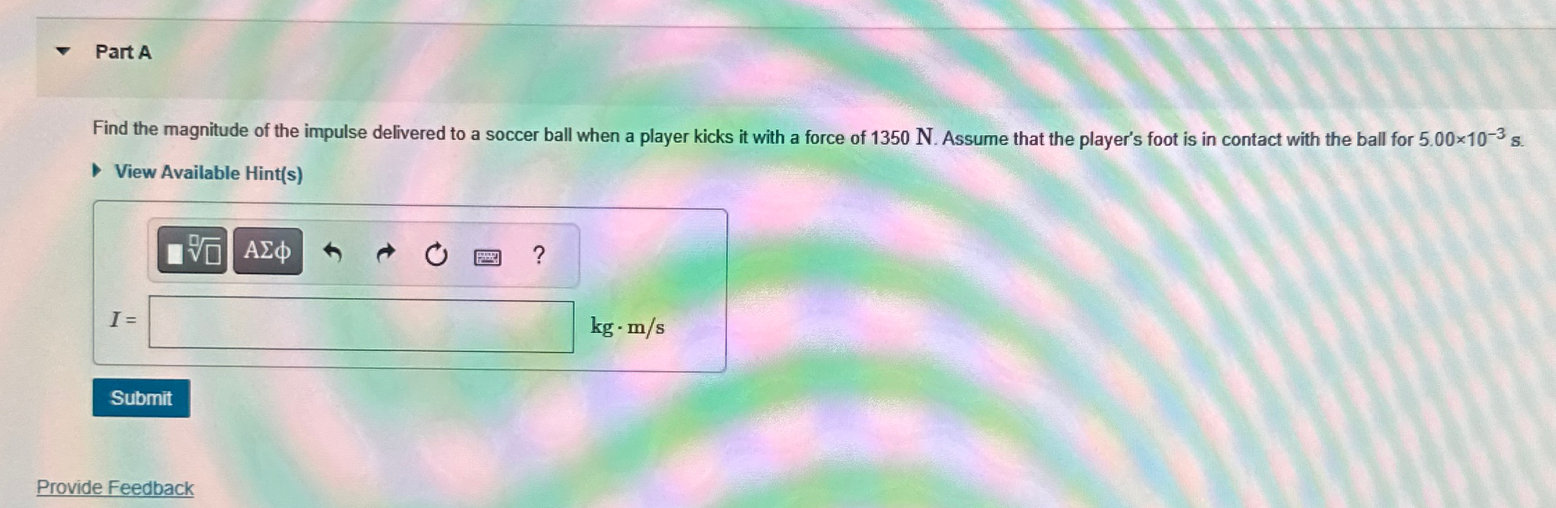 Solved Part AFind the magnitude of the impulse delivered to | Chegg.com