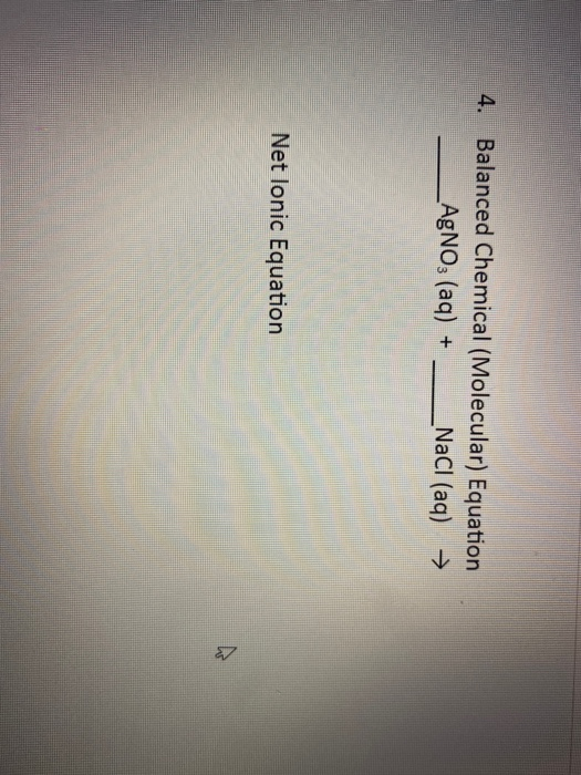 Solved 4. Balanced Chemical (Molecular) Equation _AgNO3 (aq) | Chegg.com
