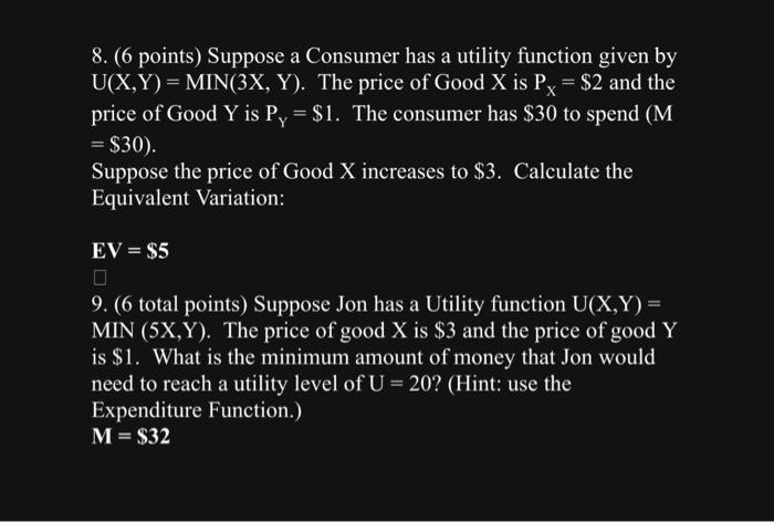 Solved 8. (6 points) Suppose a Consumer has a utility | Chegg.com