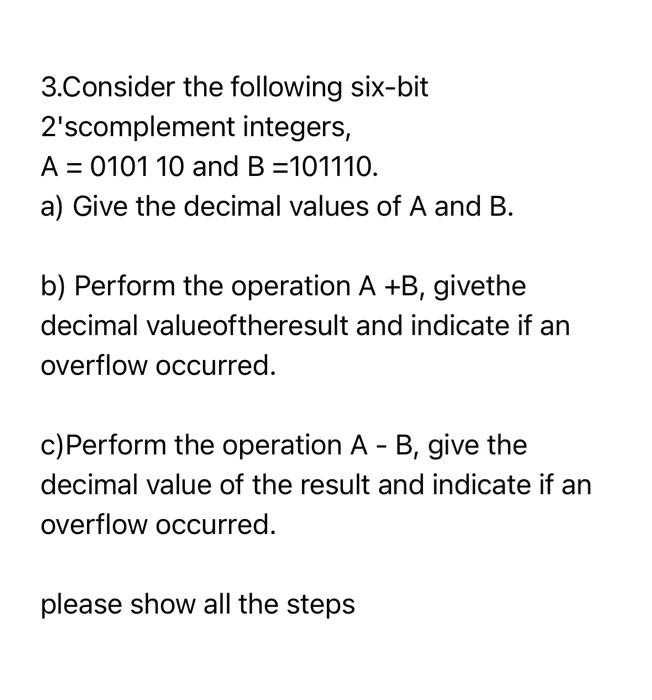 Solved will there ever be an overflow when you add a | Chegg.com