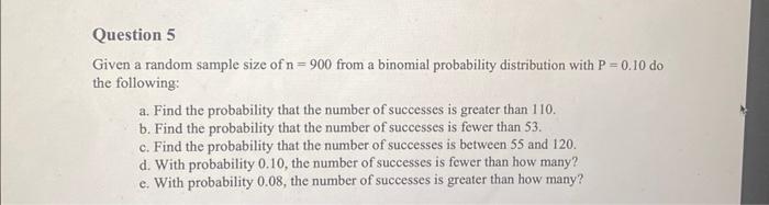 Solved Given a random sample size of \\( \\mathrm{n}=900 \\) | Chegg.com