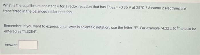 Solved What is the equilibrium constant K for a redox | Chegg.com