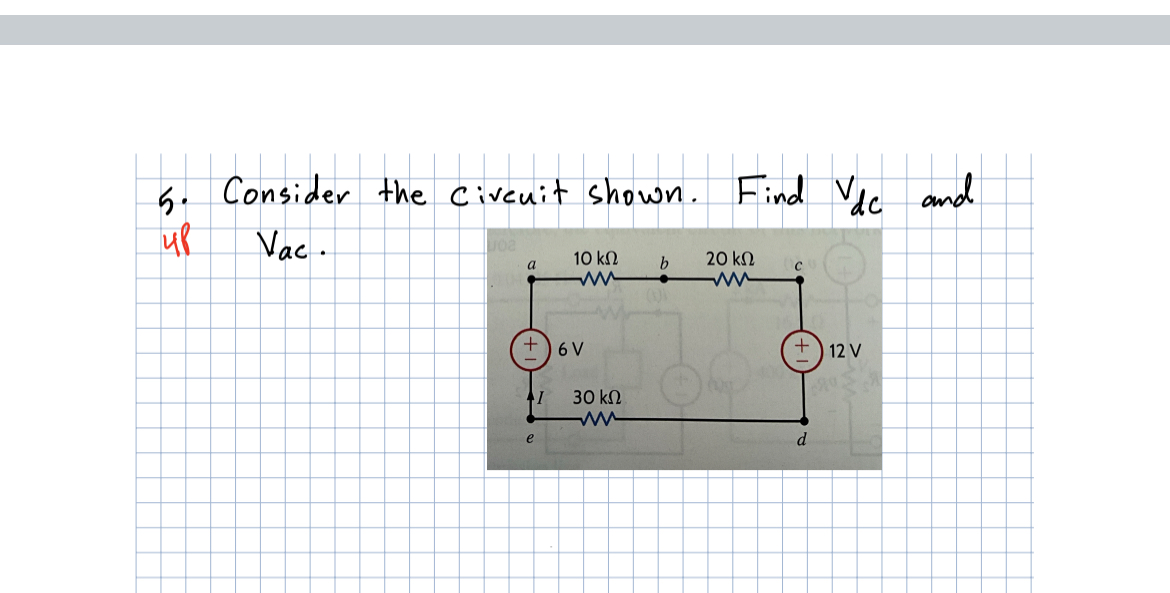 Solved Consider the civeuit shown. Find Vdc ﻿and 4f Vac. | Chegg.com