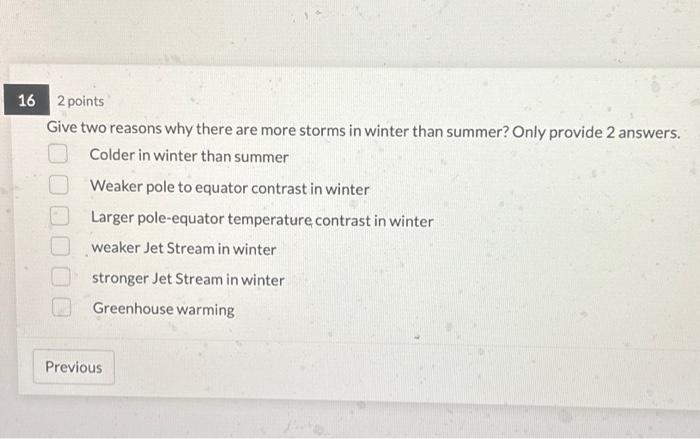 Solved Give two reasons why there are more storms in winter | Chegg.com