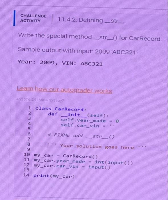 11.4.2: Defining __str Write the special method | Chegg.com 11.4.2: Defining __str Write the special method | Chegg.com