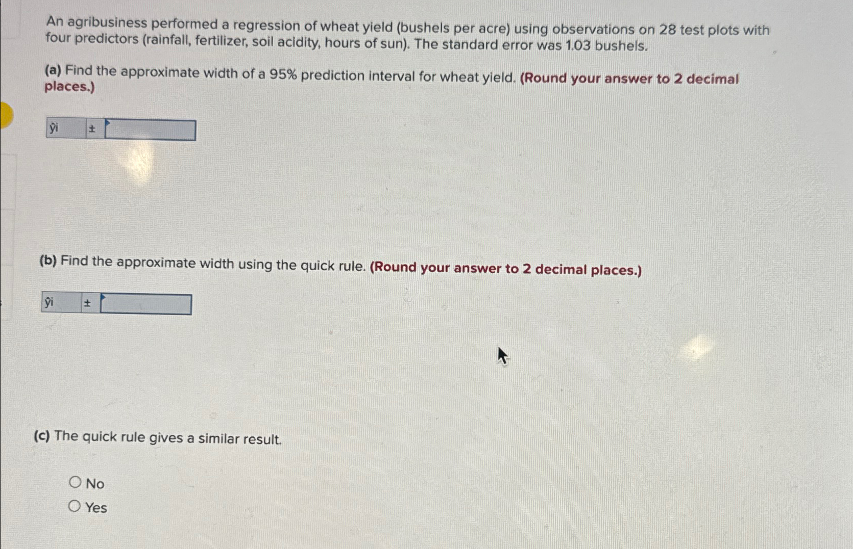 Solved An agribusiness performed a regression of wheat yield | Chegg.com