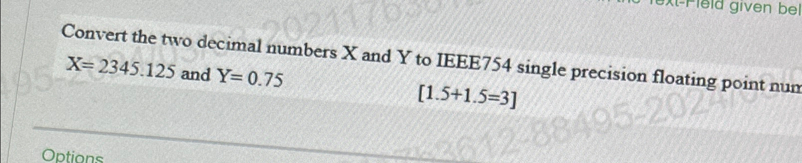 Solved Convert the two decimal numbers x ﻿and Y ﻿to IEEE754 | Chegg.com