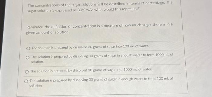 Solved The concentrations of the sugar solutions will be | Chegg.com