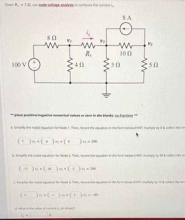 Solved Given Rx=2Ω, use node-voltage analysis to compute the | Chegg.com