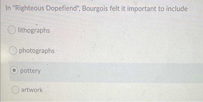 Solved In "Righteous Dopefiend", Bourgois felt it important | Chegg.com