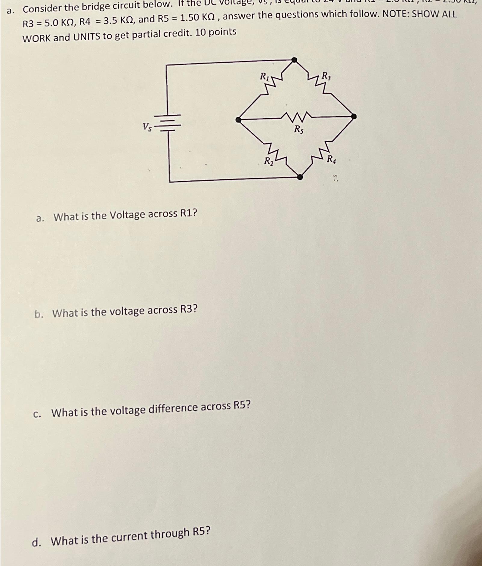 Solved a. ﻿Consider the bridge circuit below. | Chegg.com