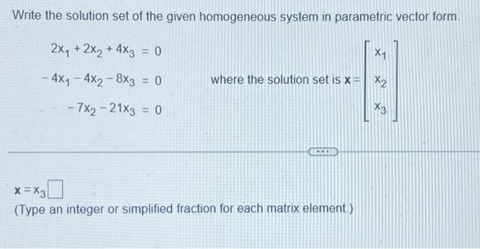 Solved Write the solution set of the given homogeneous | Chegg.com